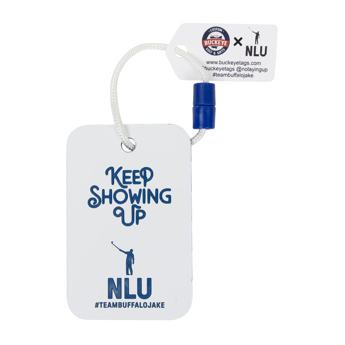 Keep Showing Up Bag Tag – No Laying Up